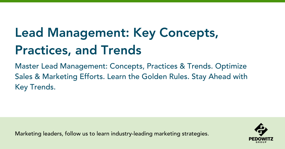Lead Management: Key Concepts, Practices, and Trends
